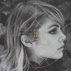 O Canada! Thank You for Coeur de Pirate